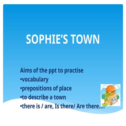 sophies-town-ppt-fun-activities-games-picture-description-exercises ...