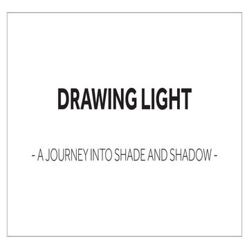 LightSchool 2020: Drawing Light - Into Shade and Shadow | PDF