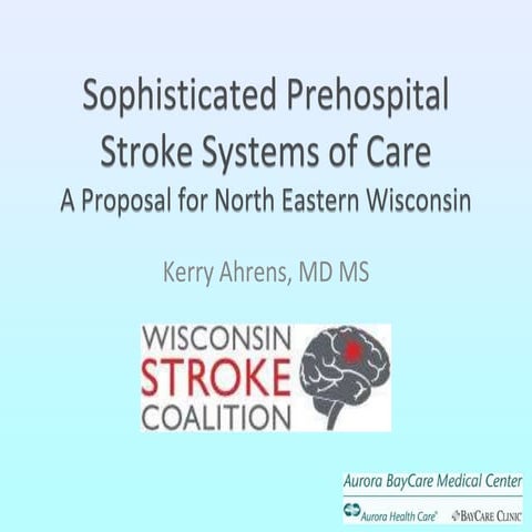 Sophisticated Prehospital Stroke Systems of Care | PPTX