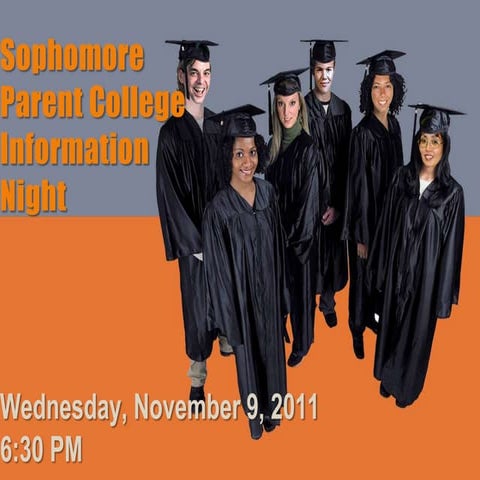 Sophomore parent college information night final 2012 | PPTX