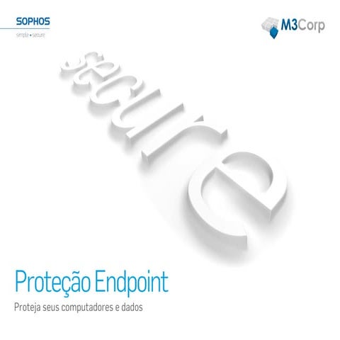 Sophos Endpoint - Apresentação completa | PDF