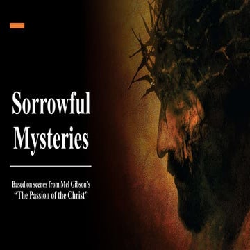 sorrowful-mysteries-based-on-the-passion-of-the-christ (2).pptx