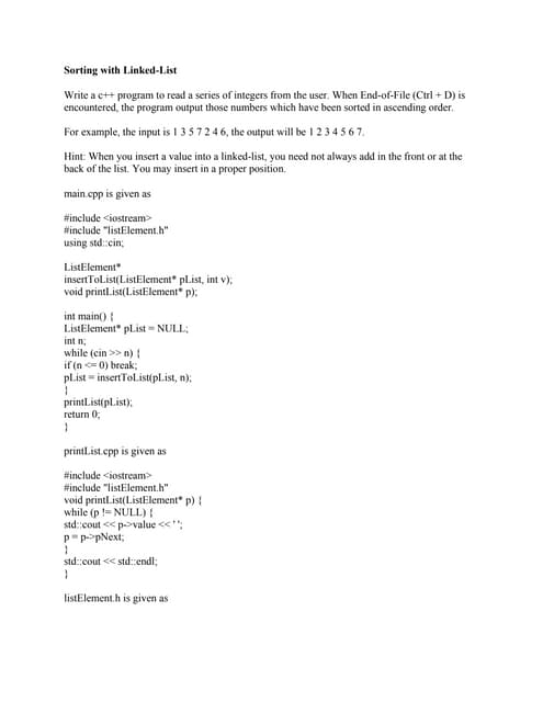 Sorting with Linked-List Write a c++ program to read a series of integ.pdf Sorting with Linked-List Write a c++ program to read a series of integ.pdf