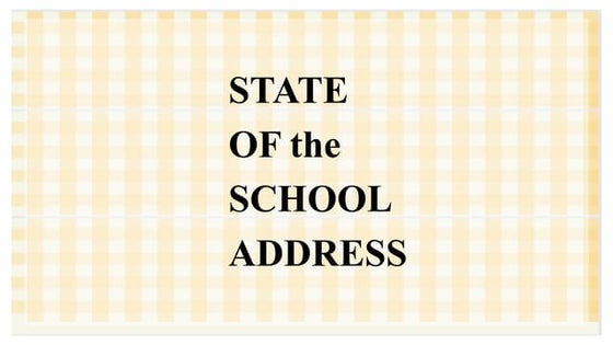 STATE OF THE SCHOOL ADDRESS in school opening (SOSA).pptx
