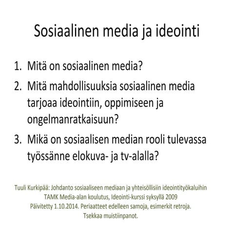 Sosiaalinen media ja ideointi | PPT
