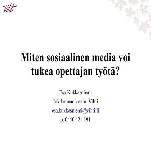 Sosiaalinen media opettajan työssä | PPT
