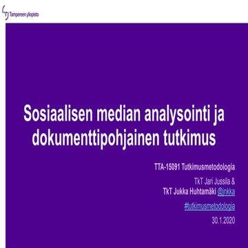 Sosiaalisen median analysointi ja dokumenttipohjainen tutkimus | PPTX