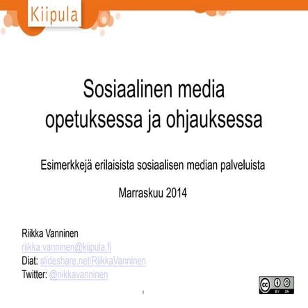 Sosiaalisen media opetuksessa ja ohjauksessa | PPT