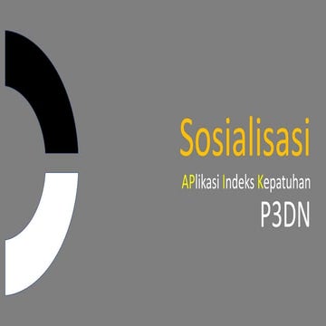 Sosialisasi-APIK-P3DN untuk pemerintah daerah | PPTX