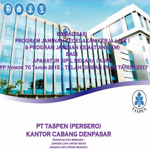 Sosialisasi-JKK-JKM-PT.TASPEN Denpasar.pptx