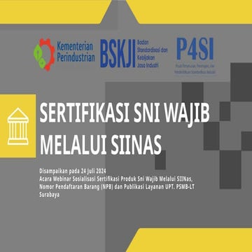 Sosialisasi - Sertifikasi SNI Wajib Melalui SIINas_24072024 (1).pptx
