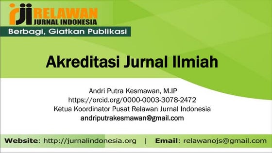 Pengembangan Mutu Jurnal Nasional Menuju Terakreditasi | PPT