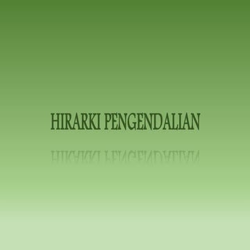 Hirarki Pengendalian Kontrol (Kel3).pptx