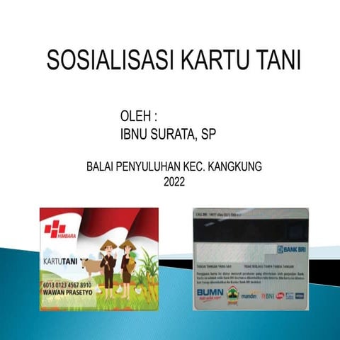 SOSIALISASI KARTU TANI p.ibnu.ppt