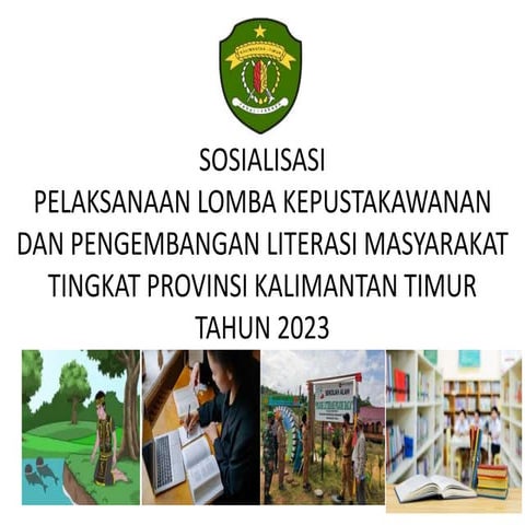 SOSIALISASI LOMBA KEPUSTAKAWANAN DAN LITERASI KALTIM 2023.pptx