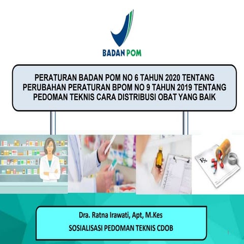 Sosialisasi Pedoman CDOB oleh Direktur Pengawasan Distribusi dan ...