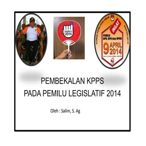 Sosialisasi pembekalan kpps | PPTX