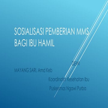 SOSIALISASI PEMBERIAN MMS BAGI IBU HAMIL.pptx