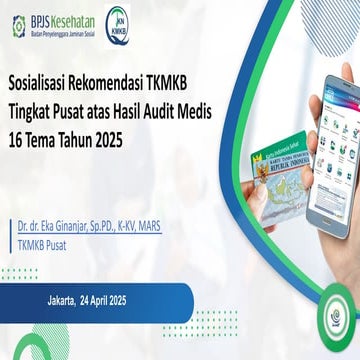Sosialisasi_Rekomendasi_TKMKB_Tingkat_Pusat_atas_Hasil_Audit_Medis.pdf