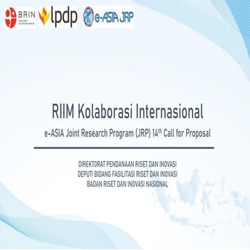 Sosialisasi Skema RIIM Kolaborasi Internasional e-Asia 14th Call for ...