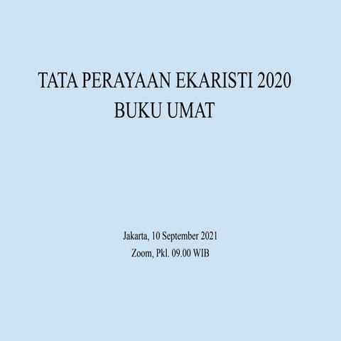 SOSIALISASI TATA PERAYAAN EKARISTI 2020 BUKU UMAT.pdf