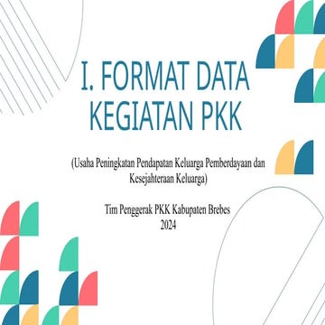 FORMAT DATA KEGIATAN PKK,SOSIALISASI,UP2K PKK | PPTX