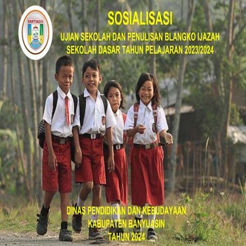 Materi Sosialisasi US 2024 Sekolah Dasar pptx | PPTX