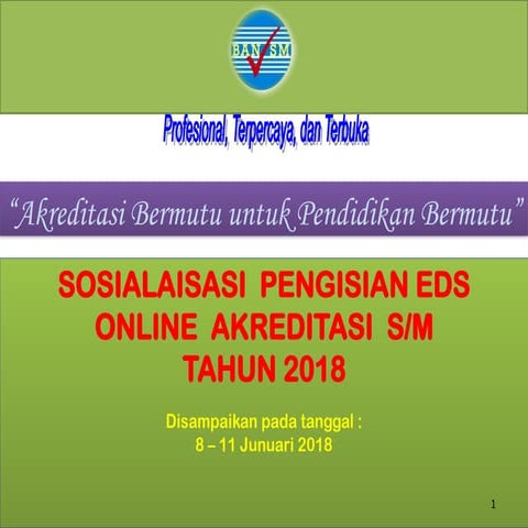SOSIALISASI UTK PENGISIAN EDS ONLINE SEKOLAH MADRASAH.pptx