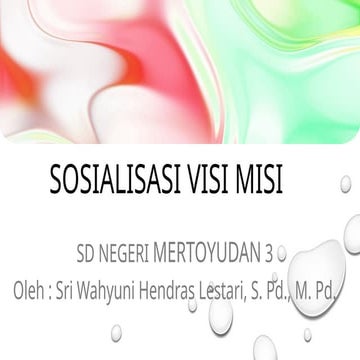 SOSIALISASI VISI MISI SEKOLAH untuk ortu.pptx