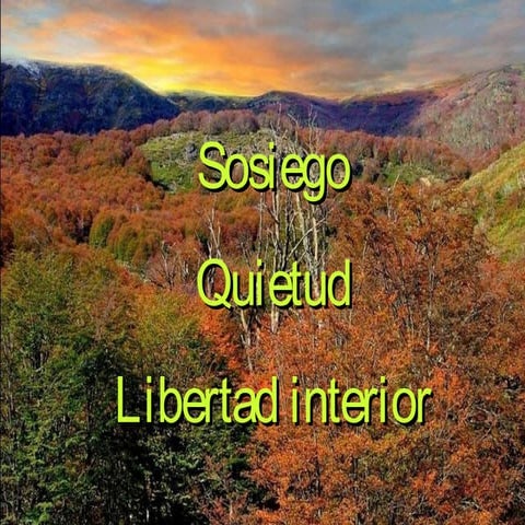 Sosiego quietud libertad interior | PPS