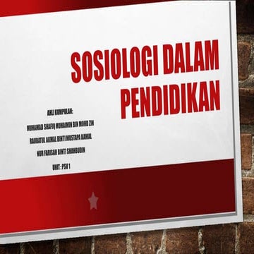 SOSIOLOGI DALAM PENDIDIKAN | PPTX