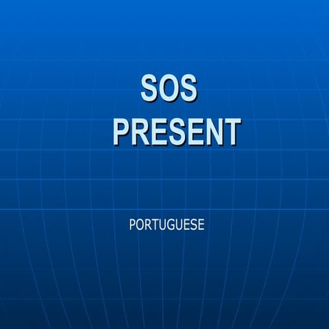 Sos present portuguese | PPT