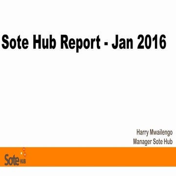 Sote Hub Photo Report for January 2016 | PPT