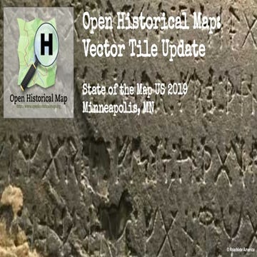 Open Historical Map: Vector Tiles & Other Updates | PDF