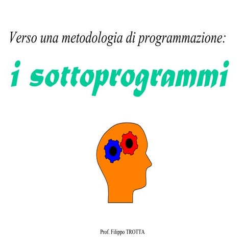 Sottoprogrammi in Visual Basic | PPT | Programming Languages | Computing