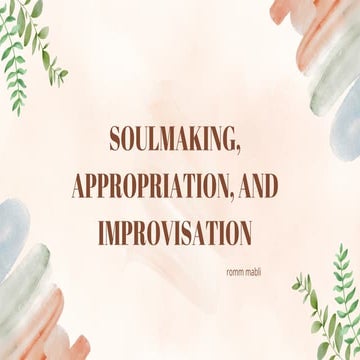 Lesson-9-AND-10-Soul-Making-Art-Appropriation_updated.pptx