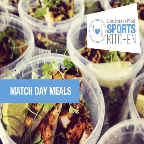 Soulmatefood match day | PPT