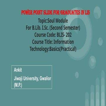 soul Software presentation and soul software notes b.lib. isc. | PPTX