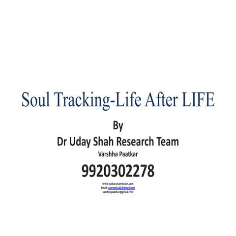Soul Tracking: Life after Life | PPTX