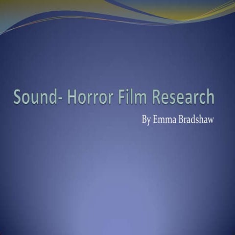Sound horror film research | PPT