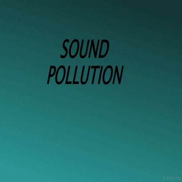 Sound Pollution | PPT