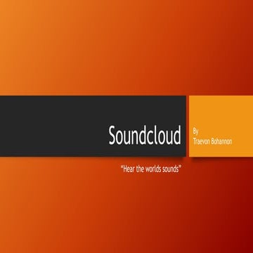 Soundcloud : A General Description | PPTX