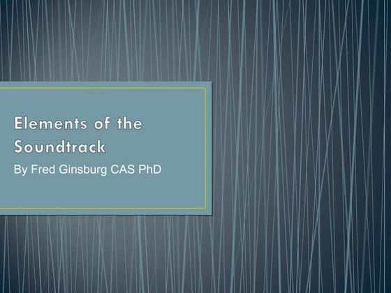 Film Sound Techniques | PPTX | Soundtracks, TV and Showtunes | Music