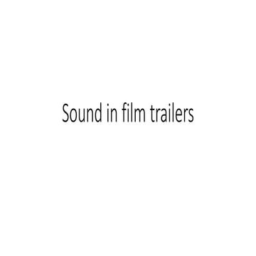 Sound in Film Trailers | PPTX | Movies | Entertainment