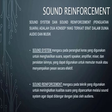 Sound Reinforcement , prinsip dasar sound system | PPTX