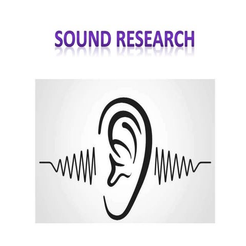 Sound research | PPTX