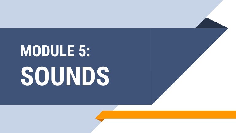 Grade 8 - Module 5: Sounds