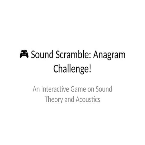 Sound_Scramble_Anagram_Game_30_Items.pptx