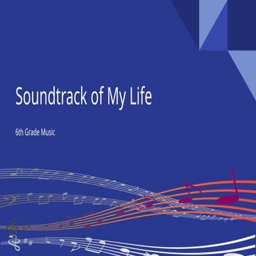 Soundtrack of My Life - 6th Grade Lesson | PPTX