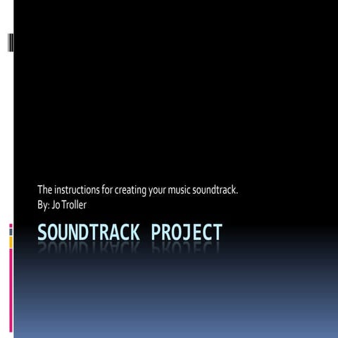 Soundtrack project | PPTX